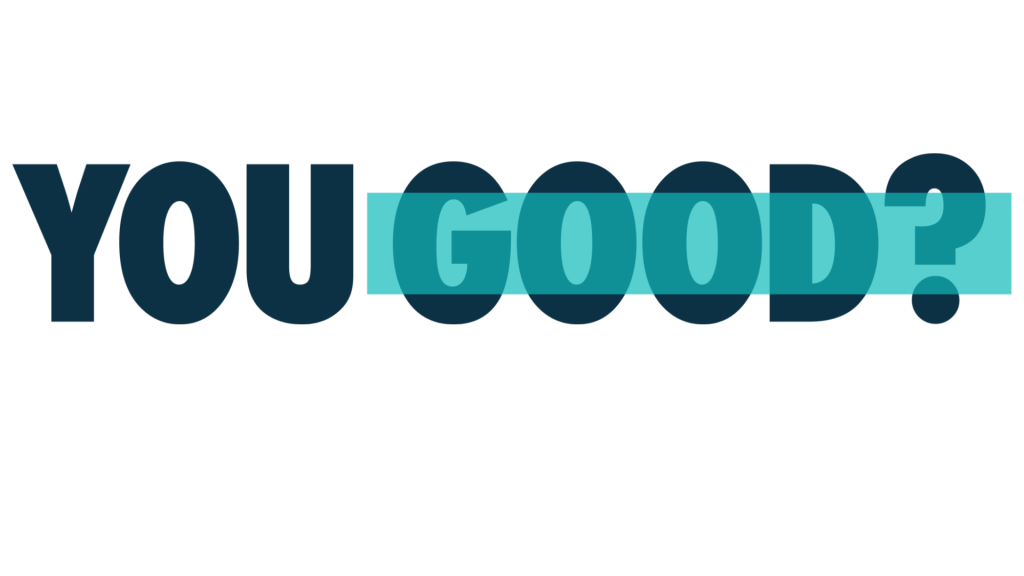 YOU GOOD? - Leepa-Rattner Museum of Art